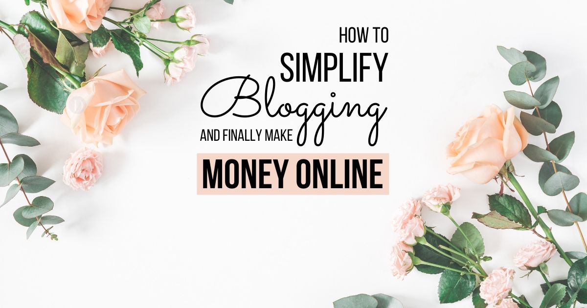 Cate Rosales: How to Simplify Blogging and Finally Make Money Online ...
